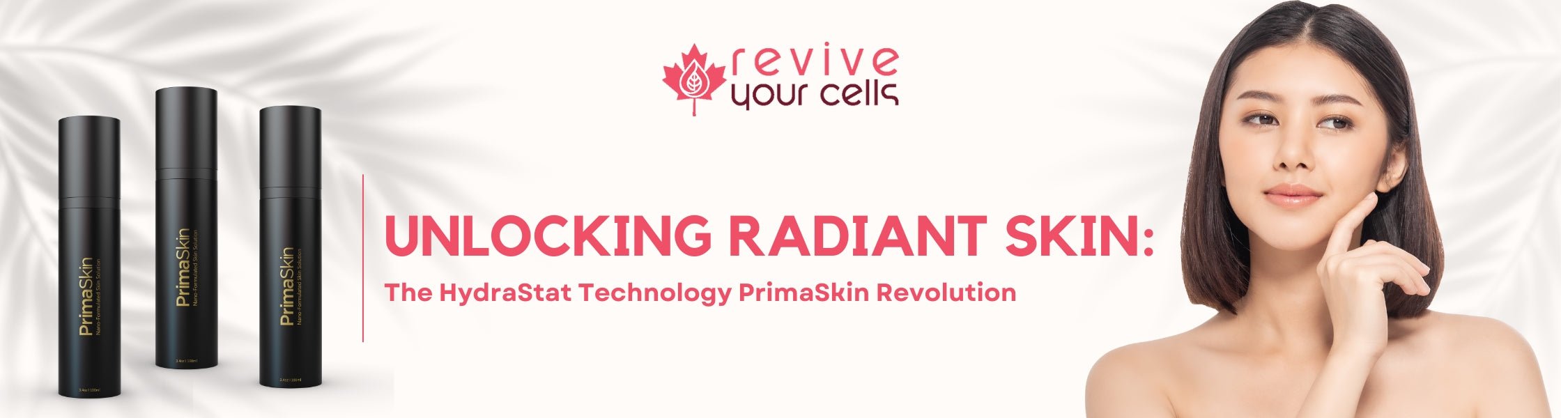 Unlocking Radiant Skin: The HydraStat Technology PrimaSkin Revolution ...